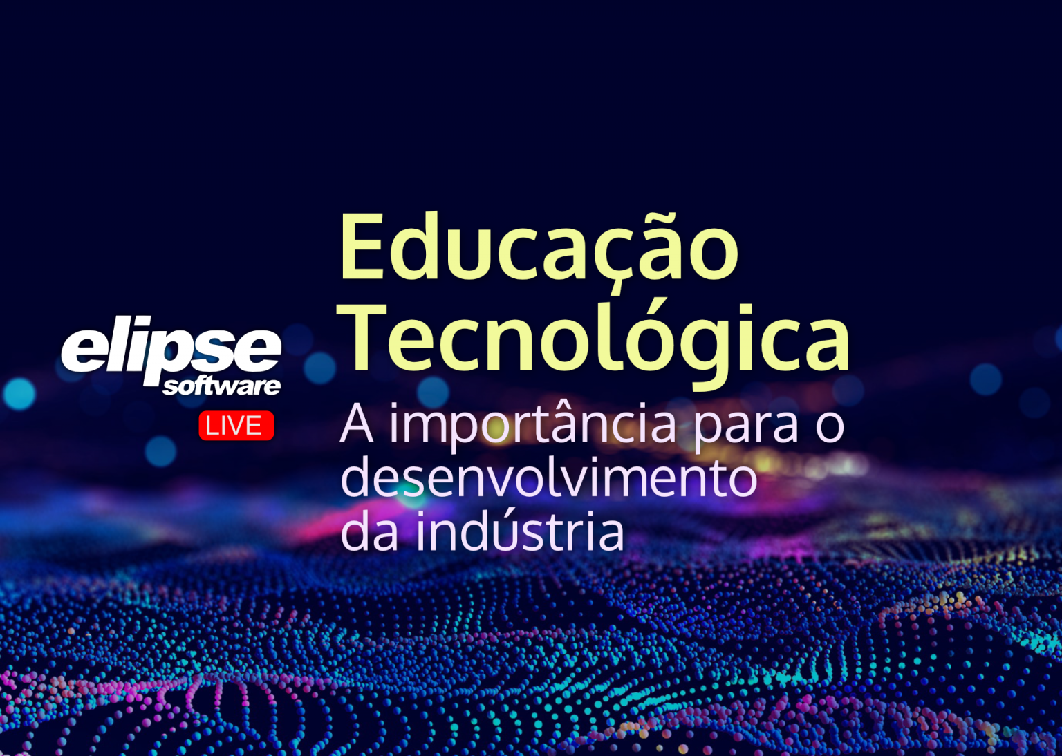 Elipse Software | Soluções em software para automação industrial